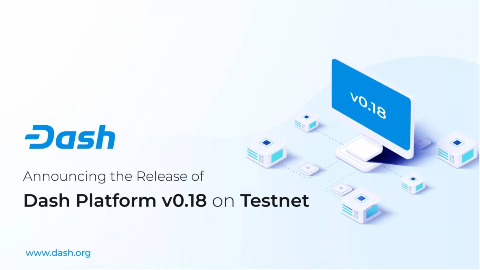 Релиз Dash Platform v0.18 в тестовой сети - Community HUB