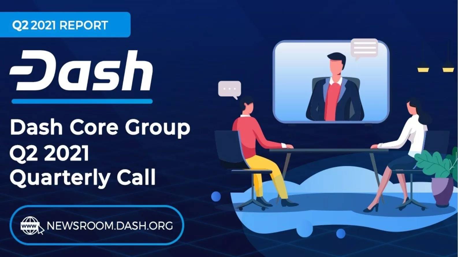 Dash Core Group отчитался за 2-ой квартал 2021 - Community HUB