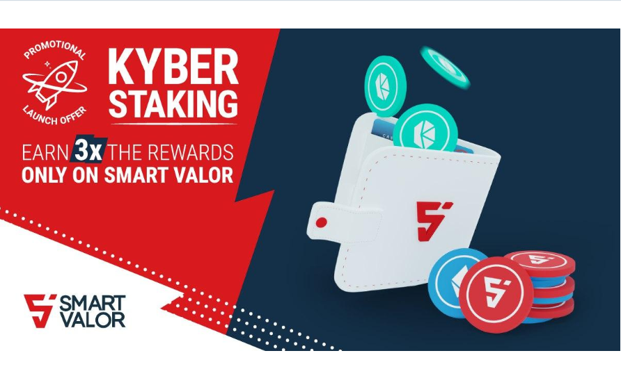 Cтейкинг Kyber Network на SMART VALOR (Заработайте в три раза больше наград) - Community HUB