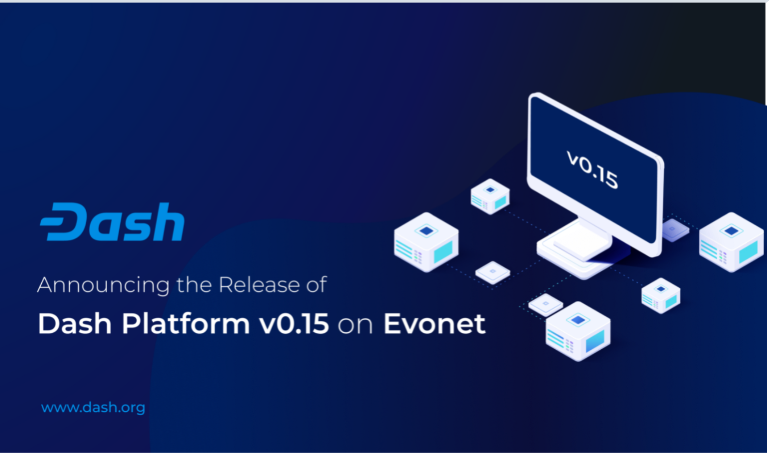 Релиз Dash Platform v0.15 на Evonet - Community HUB